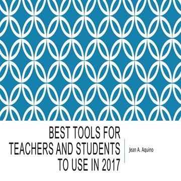Best tools for teachers and students to use | PPT