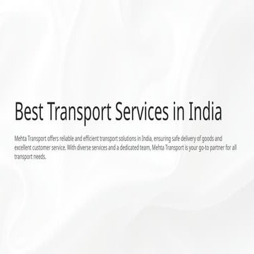 Best Transport Services in India - Mehta Transport | PPTX