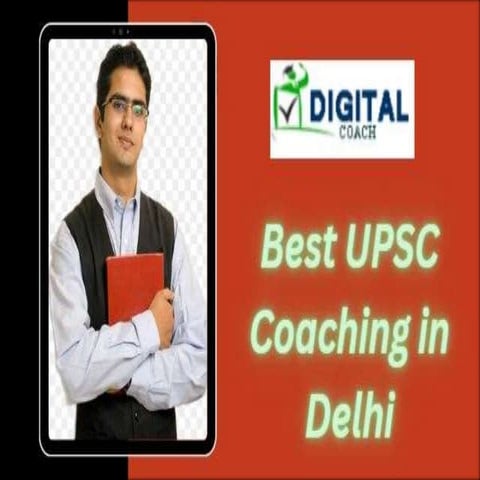 Best UPSC Coaching in Delhi.pptx | Educational Assessment | Education