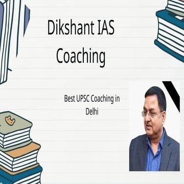 Achieve Your IAS Dream with the Best UPSC Coaching in Delhi! | PPTX