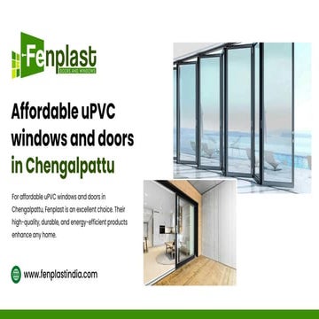 Best uPVC Windows in Chengalpattu | Fenplast Trusted Choice | PDF