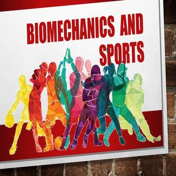 Biomechanics and sports | PPTX