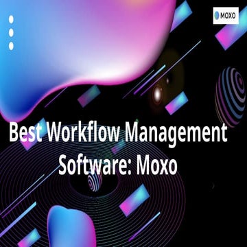 Best Workflow Management Software_ Moxo.pptx