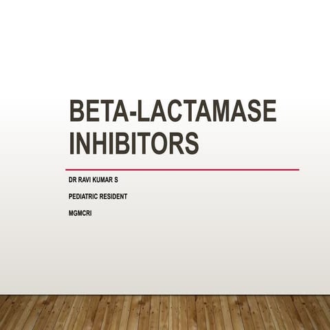 Beta lactamase inhibitors | PPTX
