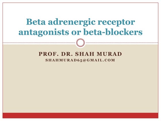 Beta blockers - pharmacology | PPTX