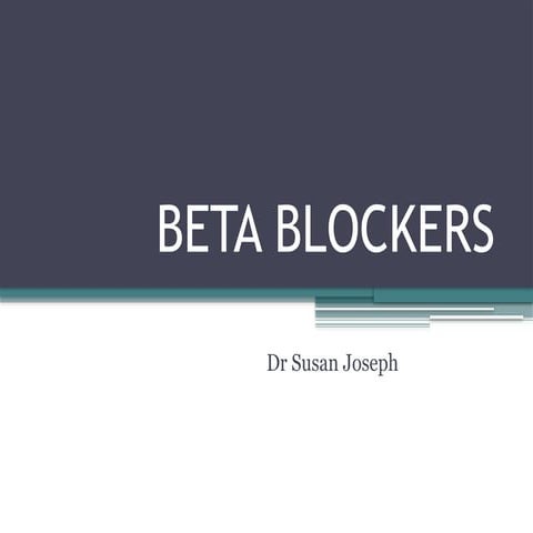 Beta blockers - pharmacology | PPTX