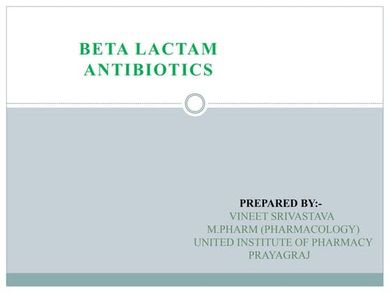 penicillin G antibiotics and beta lactam antibiotic | PPT