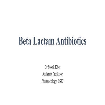 Beta lactam antibiotics | PPTX