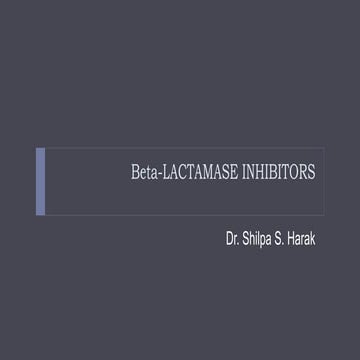 Beta lactamase inhibitors | PPTX