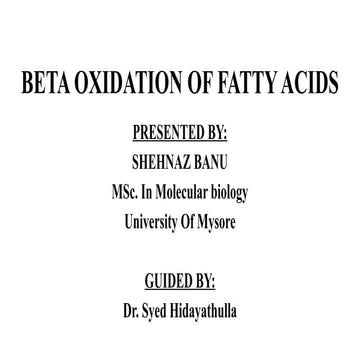 beta oxidation of fatty acids and its regulation.pptx