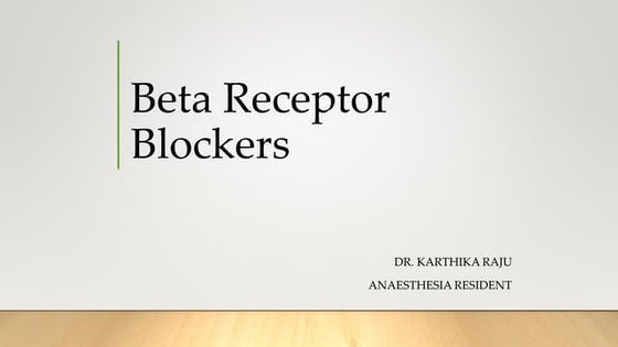 Beta blockers - pharmacology | PPTX