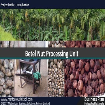 Betel Nut Processing Unit | PPTX
