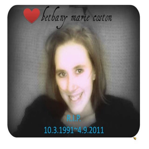 R.I.P. Bethany Marie Coston | PPT