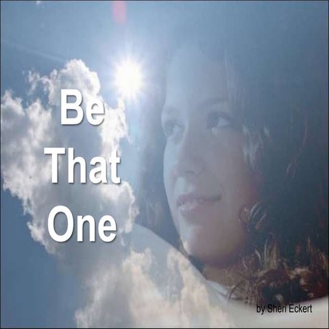 Be That One (Slideshow by: Kal-el Marcus) | PPTX