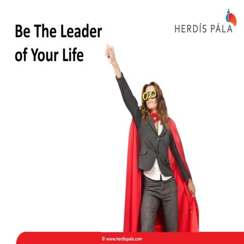 Be The Leader of Your Own Life | PDF