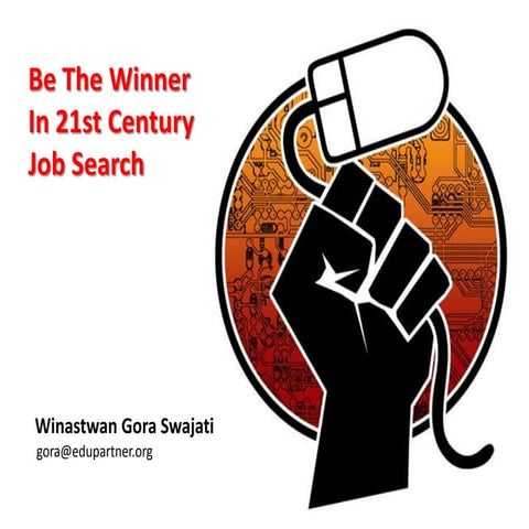 Be the Winner in 21st Century Job Search | PPTX