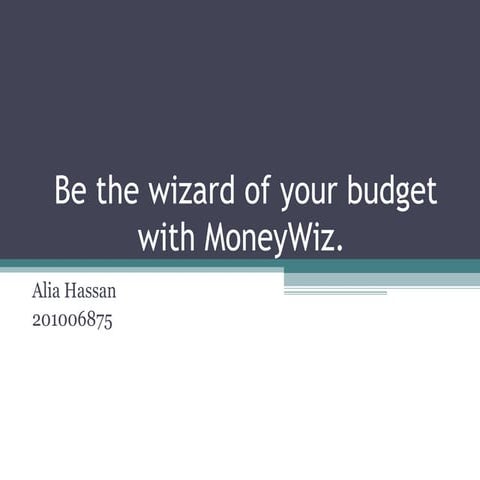 Be the wizard of your budget with money wiz | PPT