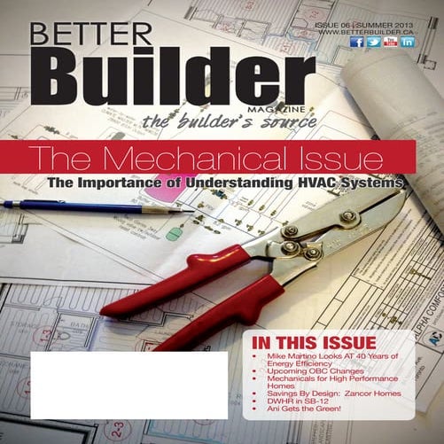 Better Builder Magazine, Issue 06 / Summer 2013 | PDF