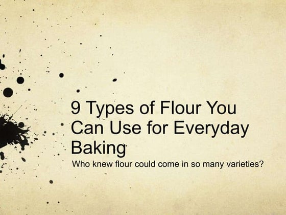 4 types of flour used in baking! | PDF
