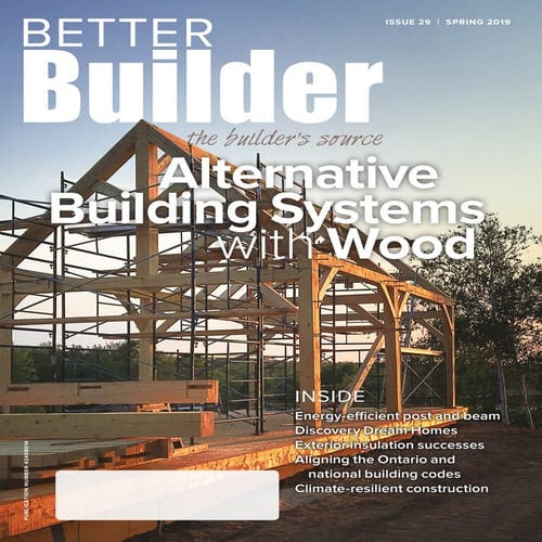 Better Builder Magazine, Issue 29 / Spring 2019 | PDF