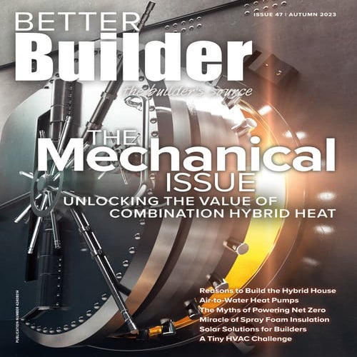 Better Builder Magazine, Issue 47 / Autumn 2023 | PDF