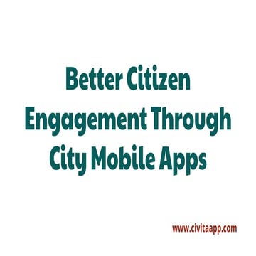 Better Citizen Engagement Through City Mobile Apps.pptx