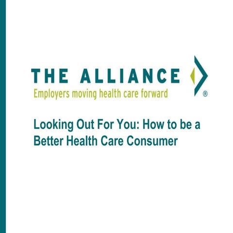 Better Health Care Consumer Presentation | PDF