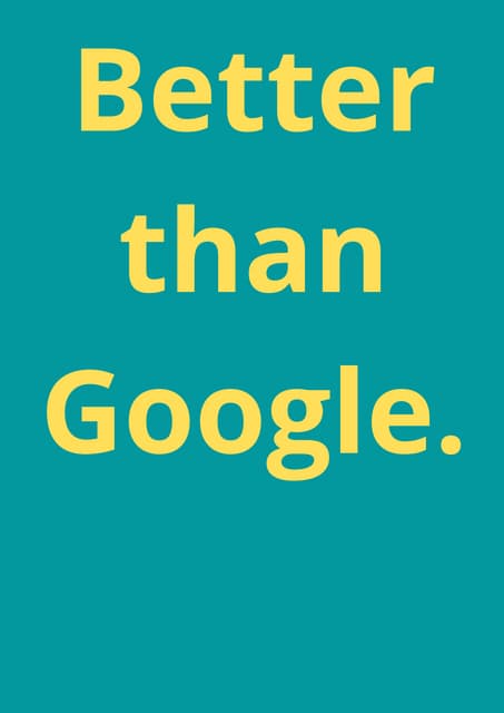 Better than google. | PDF