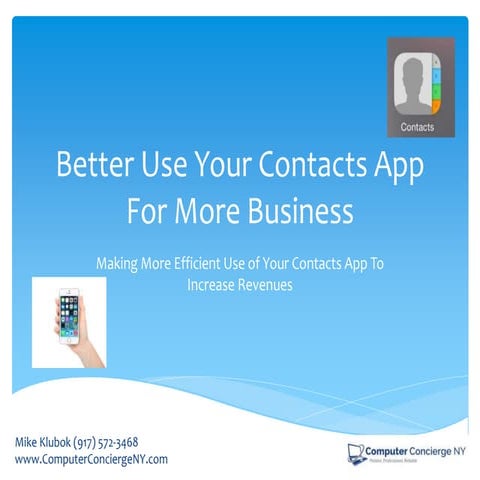 Better Use Your Contacts App For More Business | PPTX