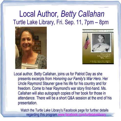 Betty Callahan presentation at the Turtle Lake Library September 11 ...