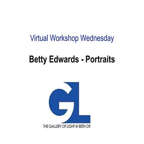 Gallery of Light @ Beth Or presents Workshop Wednesday Betty Edwards ...