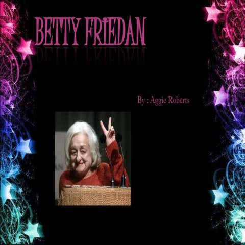 Betty friedan | PPTX