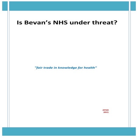 'Is Bevan's NHS under threat?' (updated), by Albert Persaud and Geraint ...