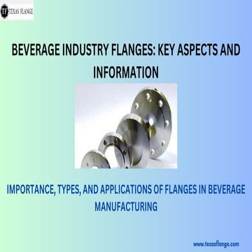 Beverage Industry Flanges: Key Aspects & Information | PPT