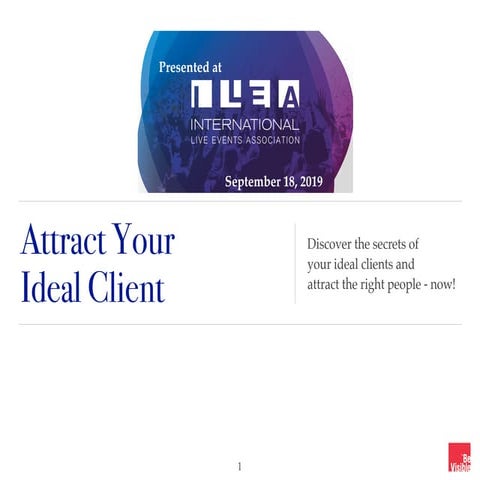 Attract Your Ideal Client - 3 Amazing Tips From Betsy Kent of Be ...