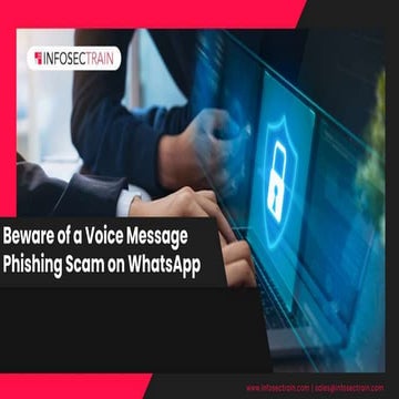Beware of a Voice Message Phishing Scam on WhatsApp.pptx