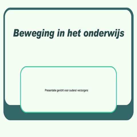 Beweging In Het Onderwijs | PPT