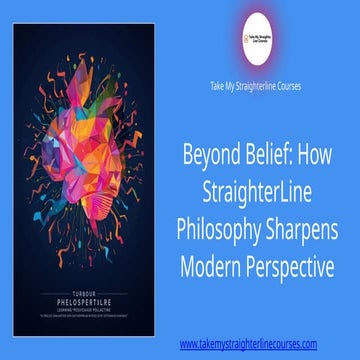 Beyond Belief How StraighterLine Philosophy Sharpens Modern Perspective ...