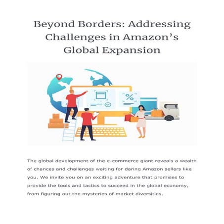 Beyond Borders_ Addressing Challenges in Amazon’s Global Expansion.docx