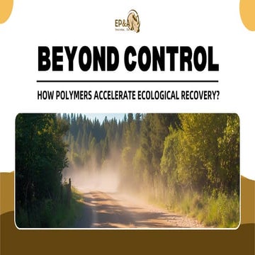 Beyond Control How Polymers Accelerate Ecological Recovery (1).pdf