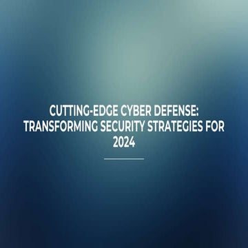 Beyond Firewalls Exploring Cutting-Edge Cybersecurity Technologies for 2024.pptx