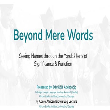 Beyond mere words seeing names through the yoruba lens of significance ...