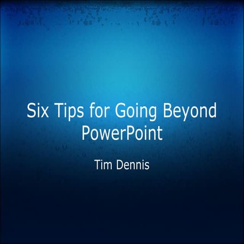 Beyond power point | PPT