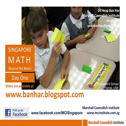 Singapore Math Beyond the Basics Day 1 | PPT