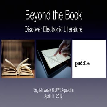 Beyond the book: Discover Electronic Literature | PDF