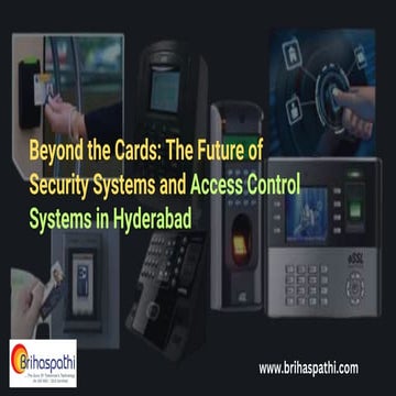 Beyond the Cards The Future of Security Systems and Access Control ...