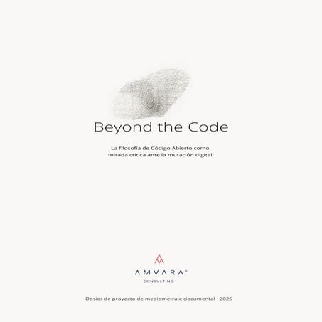 Documental Beyond the Code (Dossier Presentación - 2.0) | PDF