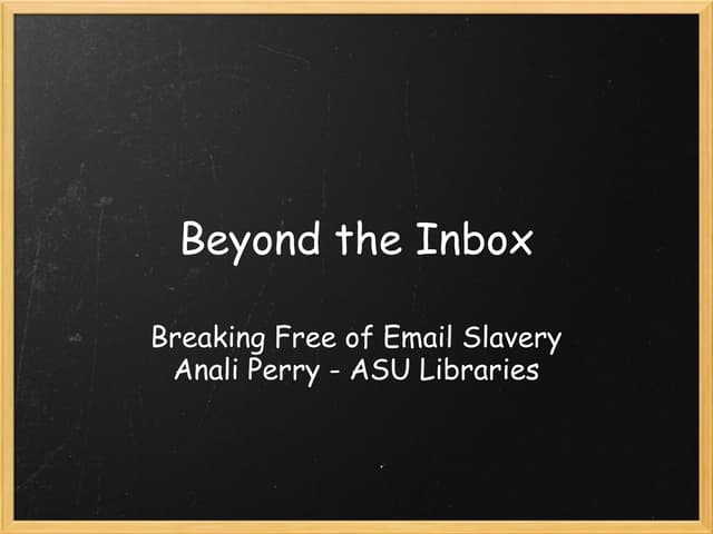Beyond the Inbox | PPT Beyond the Inbox | PPT