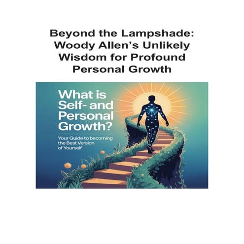 Beyond the Lampshade Woody Allen’s Unlikely Wisdom for Profound ...