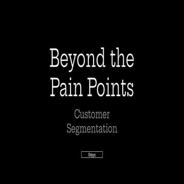 Beyond the Pain Points: A More Meaningful Customer Journey | PDF